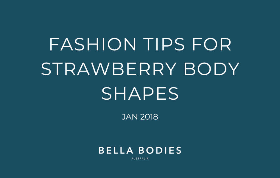 Strawberry Body Shape: Fashion Tips